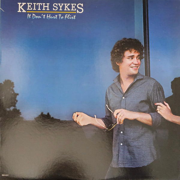 Keith Sykes – It Don't Hurt To Flirt – Vinyl Legend