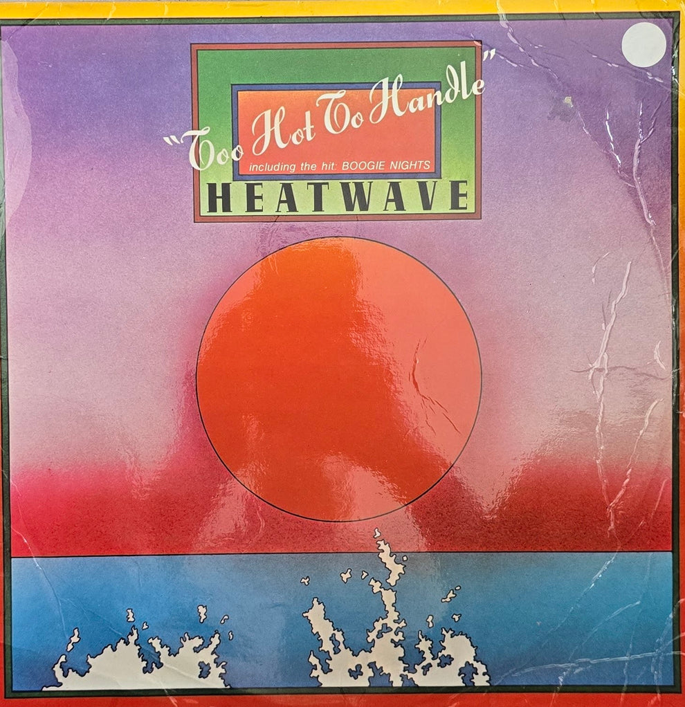 Heatwave – Too Hot To Handle – Vinyl Legend
