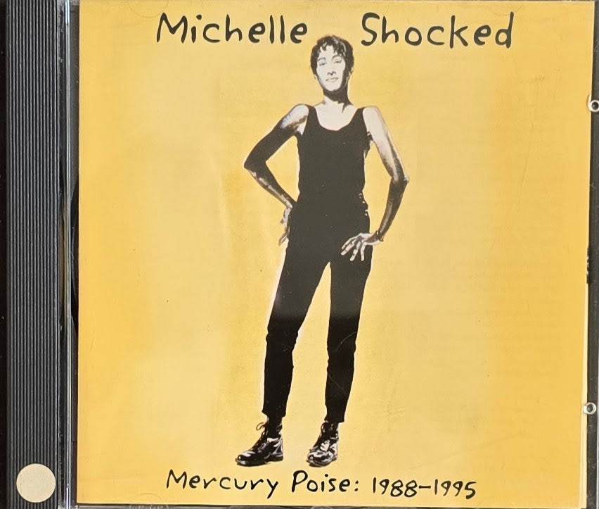Michelle Shocked – Mercury Poise: 1988-1995 (CD) – Vinyl Legend