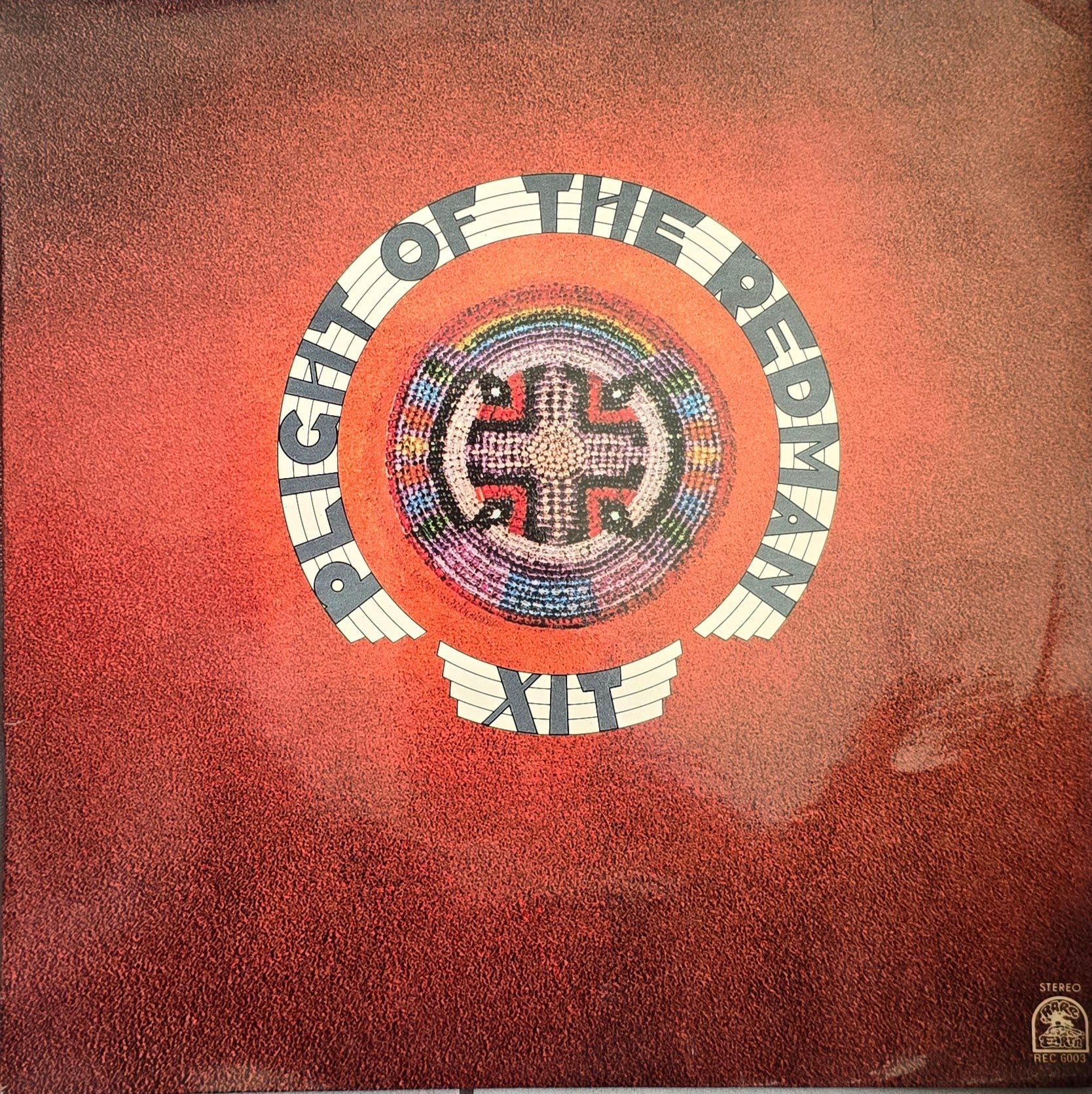 XIT – Plight Of The Redman – Vinyl Legend