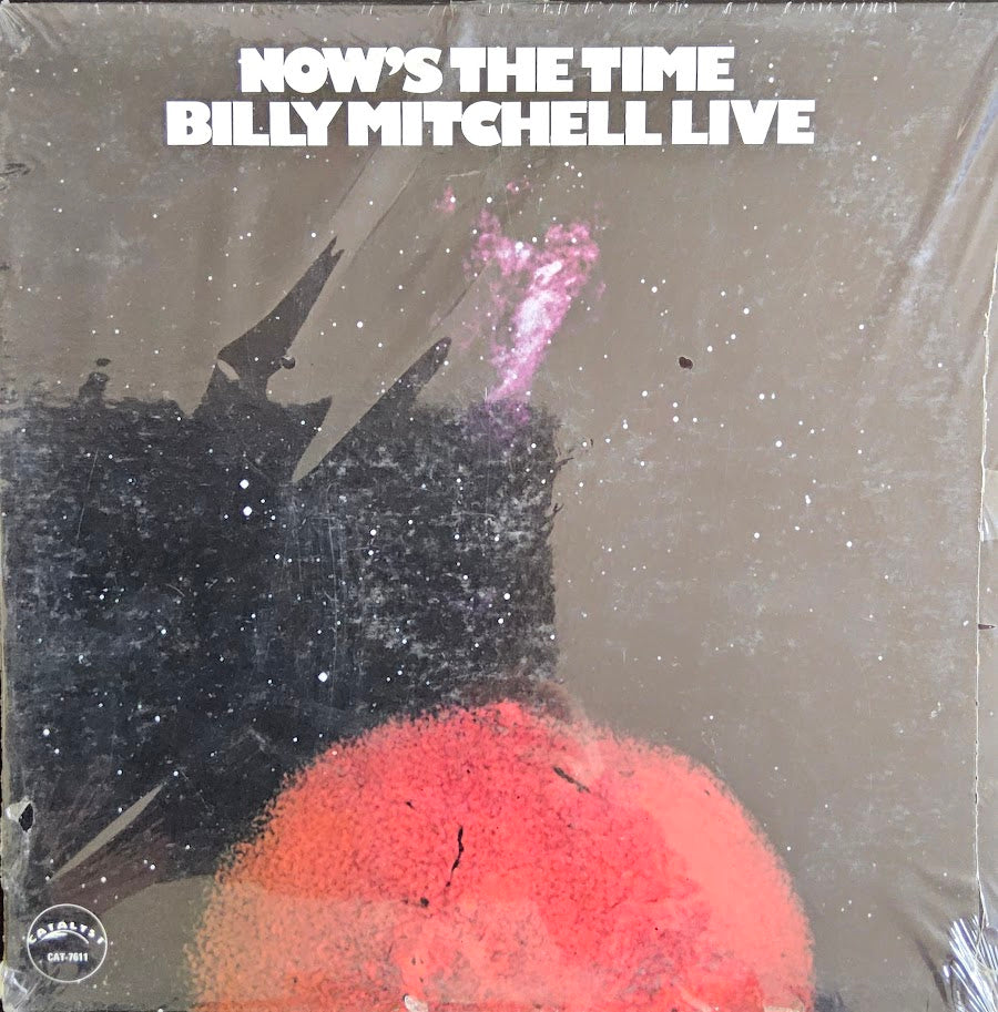 Billy Mitchell – Now's The Time – Vinyl Legend