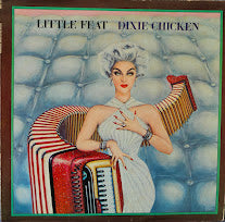 Little Feat – Dixie Chicken – Vinyl Legend