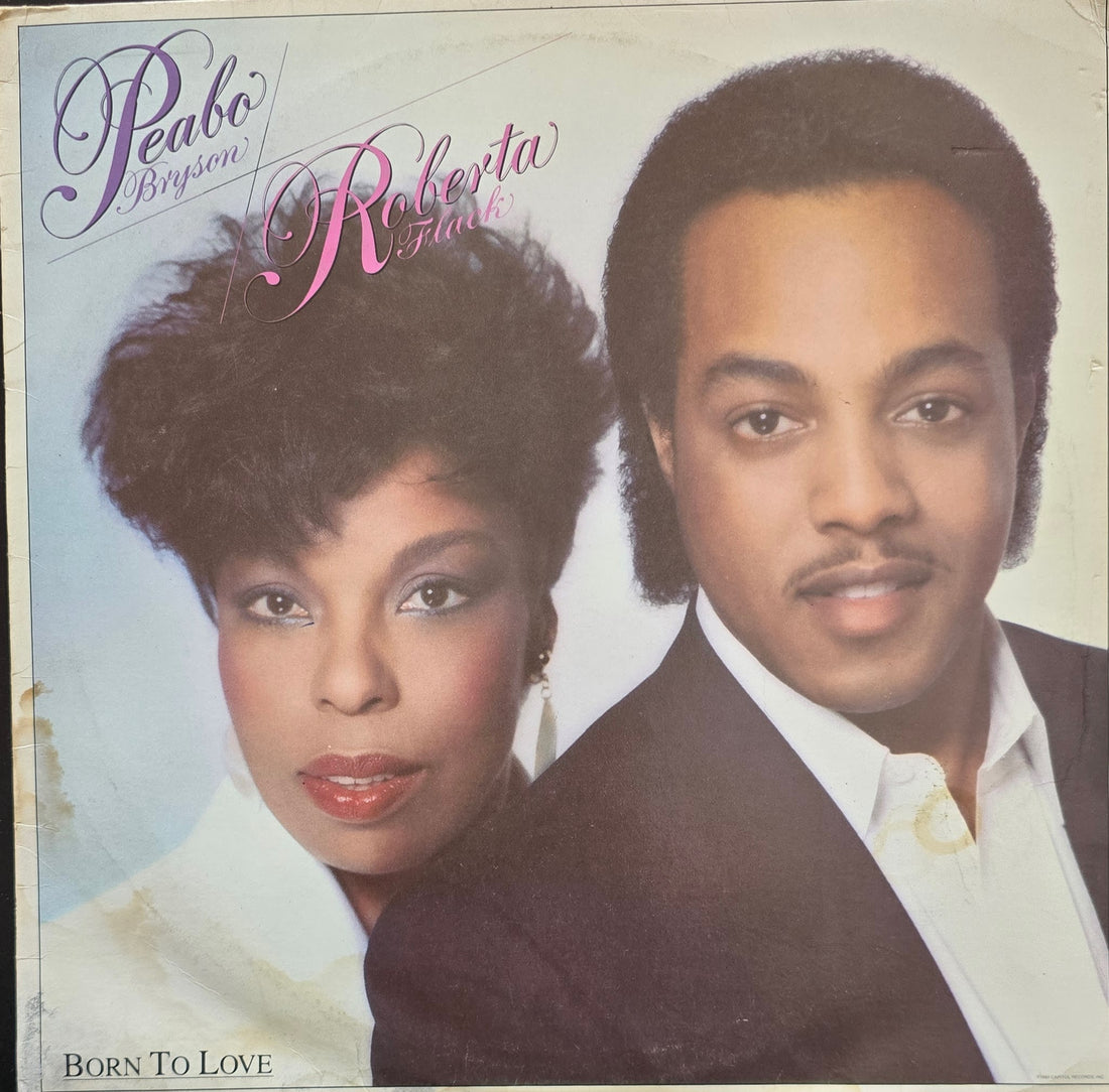 Peabo Bryson / Roberta Flack – Born To Love – Vinyl Legend