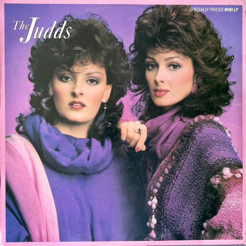 The Judds – Wynonna And Naomi – Vinyl Legend