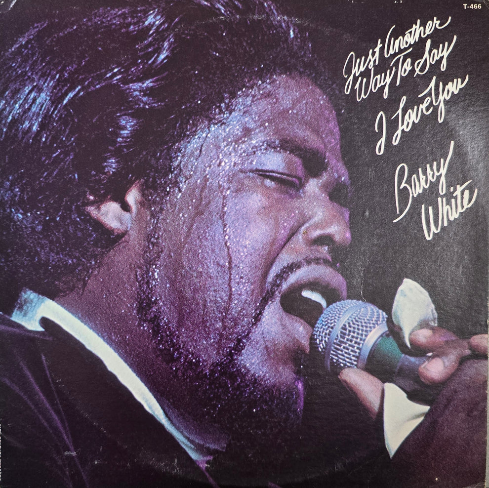 Barry White – Just Another Way To Say I Love You – Vinyl Legend