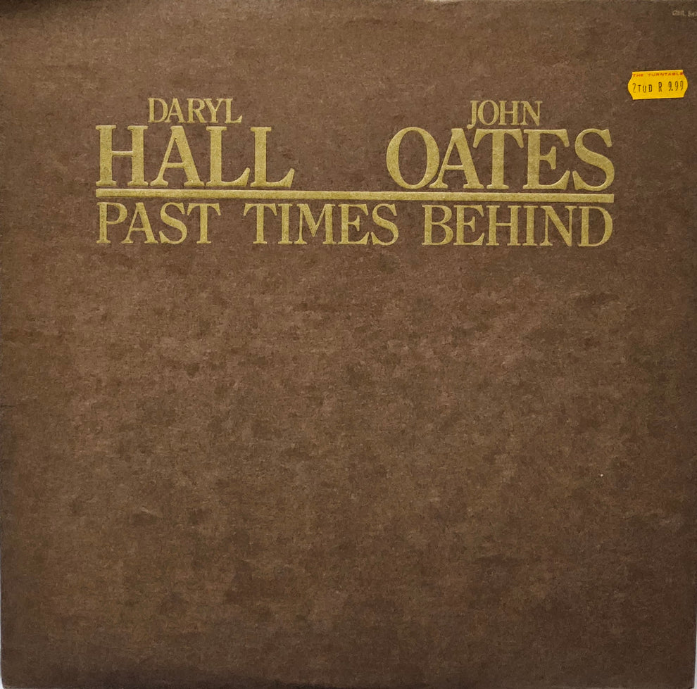 Daryl Hall & John Oates – Past Times Behind – Vinyl Legend