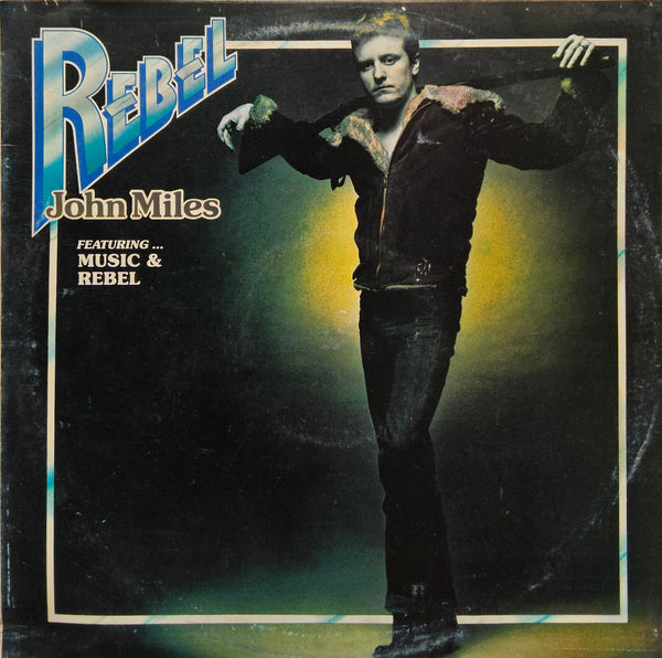 John Miles – Rebel – Vinyl Legend