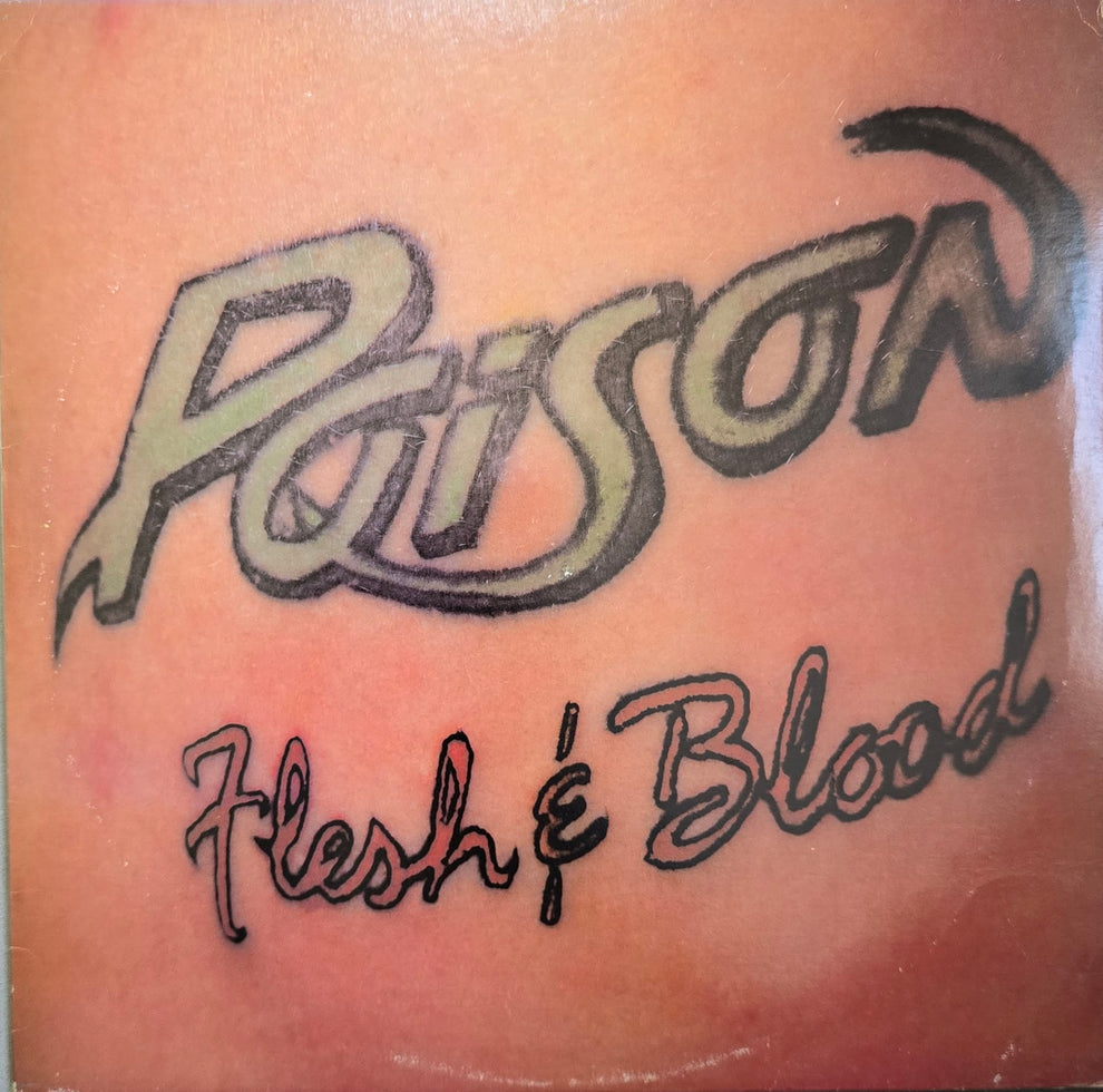 Poison – Flesh & Blood – Vinyl Legend