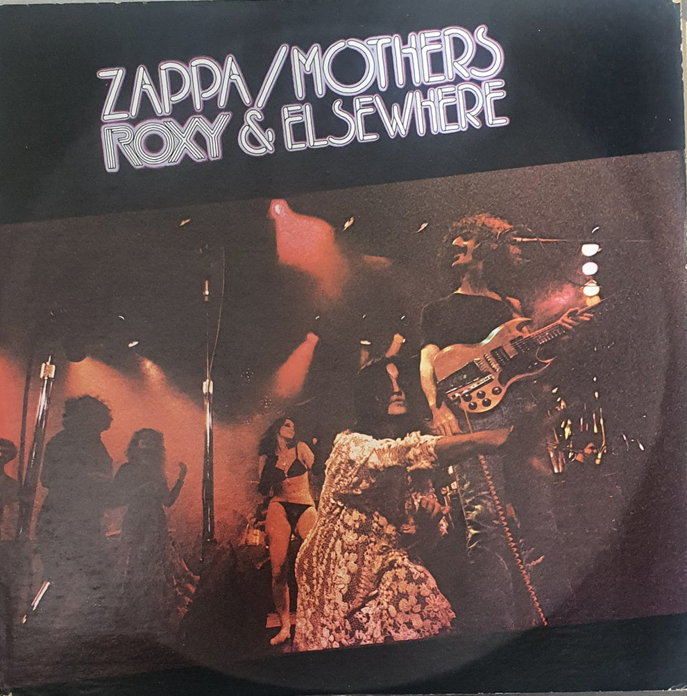 Zappa / Mothers – Roxy & Elsewhere – Vinyl Legend